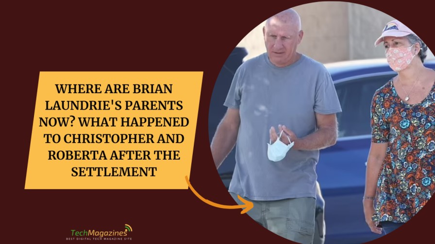 Where Are Brian Laundrie's Parents Now? What Happened to Christopher ...
