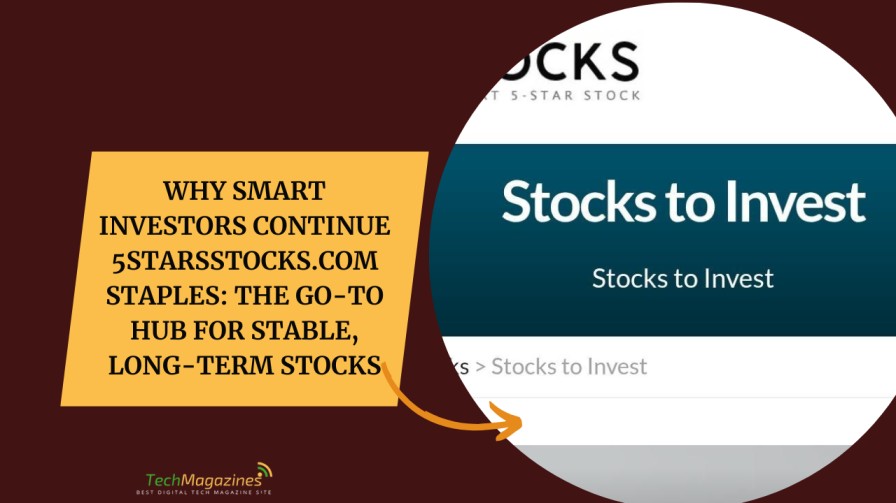 Why Smart Investors Continue 5starsstocks.com Staples: The Go-To Hub ...