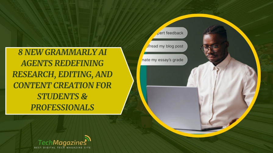 8 New Grammarly AI Agents Redefining Research, Editing, and Content ...