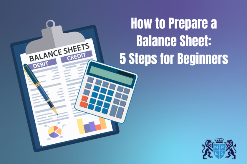 How to Prepare a Balance Sheet: 5 Steps for Beginners | Tech Magazine