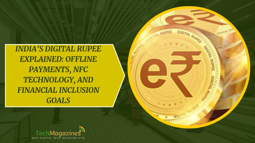 India’s Digital Rupee Explained: Offline Payments, NFC Technology, and ...