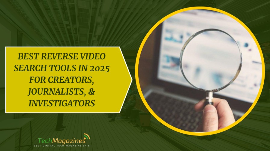 Best Reverse Video Search Tools in 2025 for Creators, Journalists ...