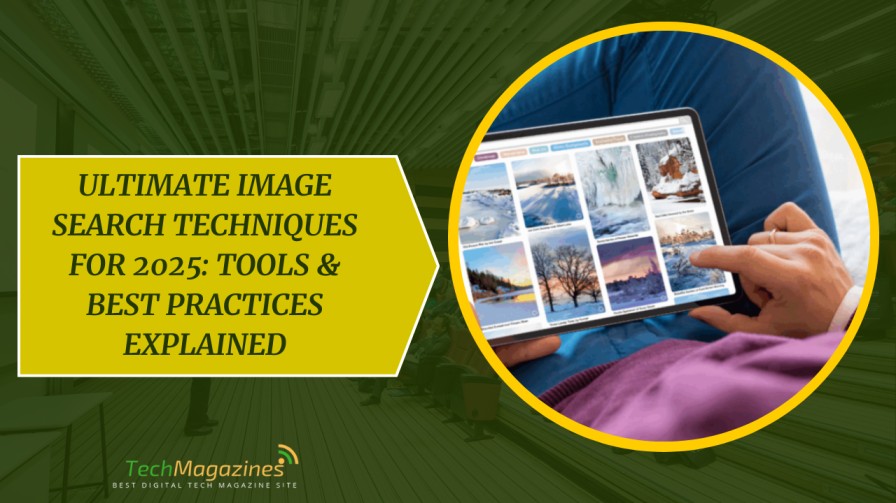 Ultimate Image Search Techniques for 2025: Tools & Best Practices ...