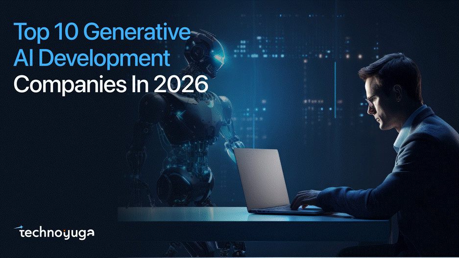 Best Generative AI Development Companies in 2026 | Top 10 List